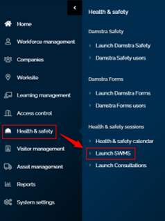 Launch Safe Work Method Statement (SWMS) – Damstra