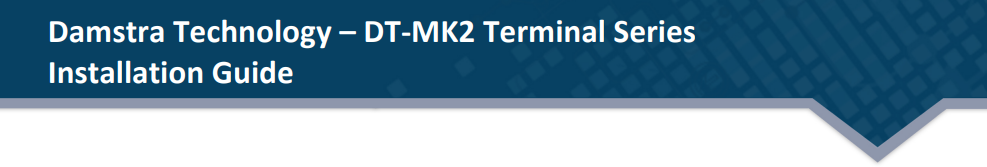 Damstra Terminal Installation Guide (DT-MK2 / DT-MK2P) – Damstra