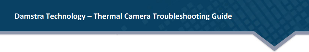 Thermal Camera Troubleshooting Guide – Damstra